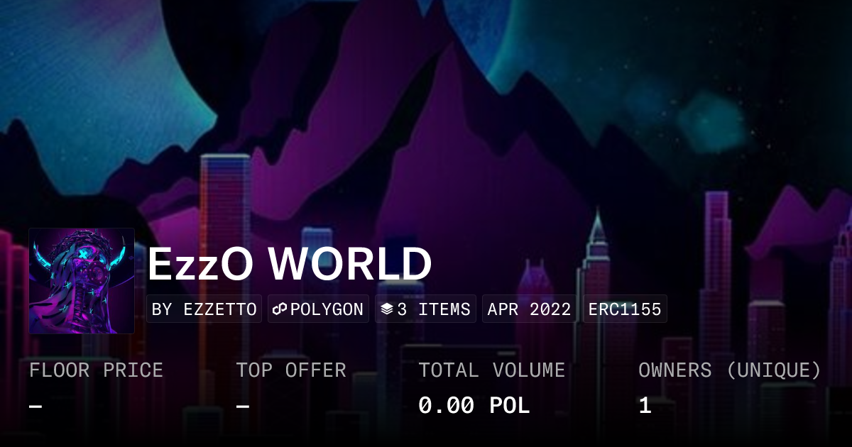 EzzO WORLD - Collection | OpenSea
