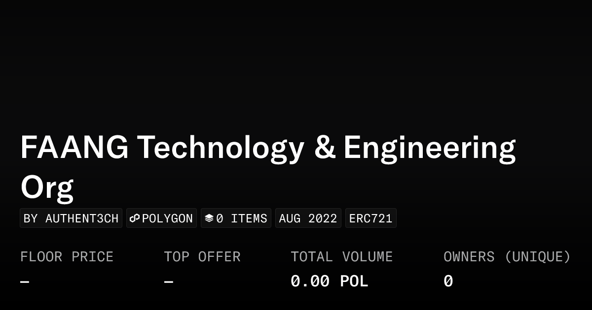 FAANG Technology & Engineering Org - Collection | OpenSea