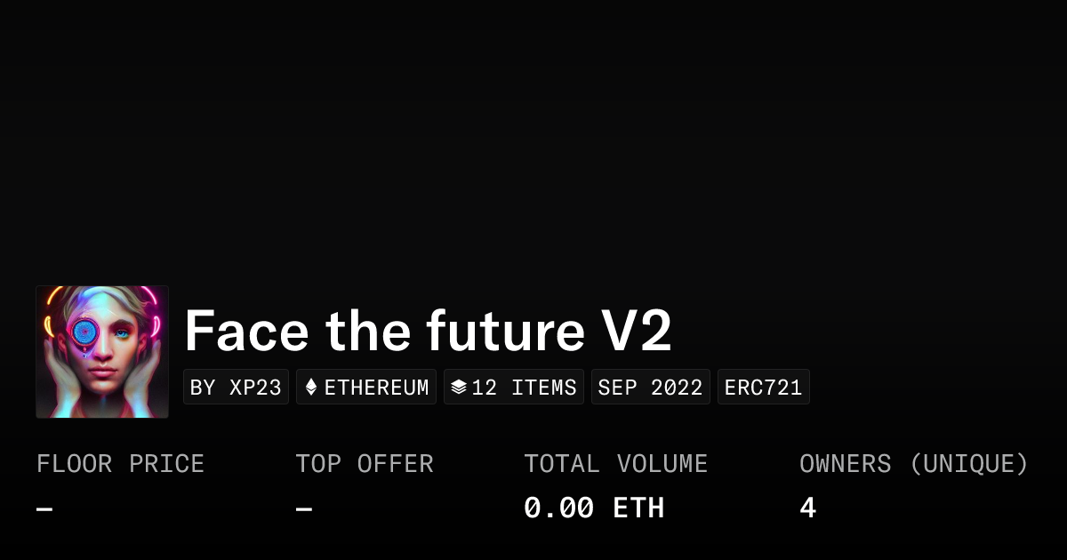 Face the future V2 - Collection | OpenSea