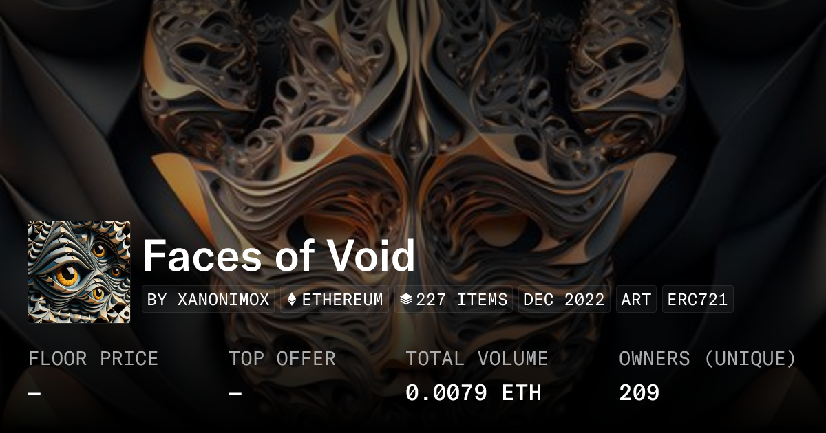 Faces of Void - Collection | OpenSea