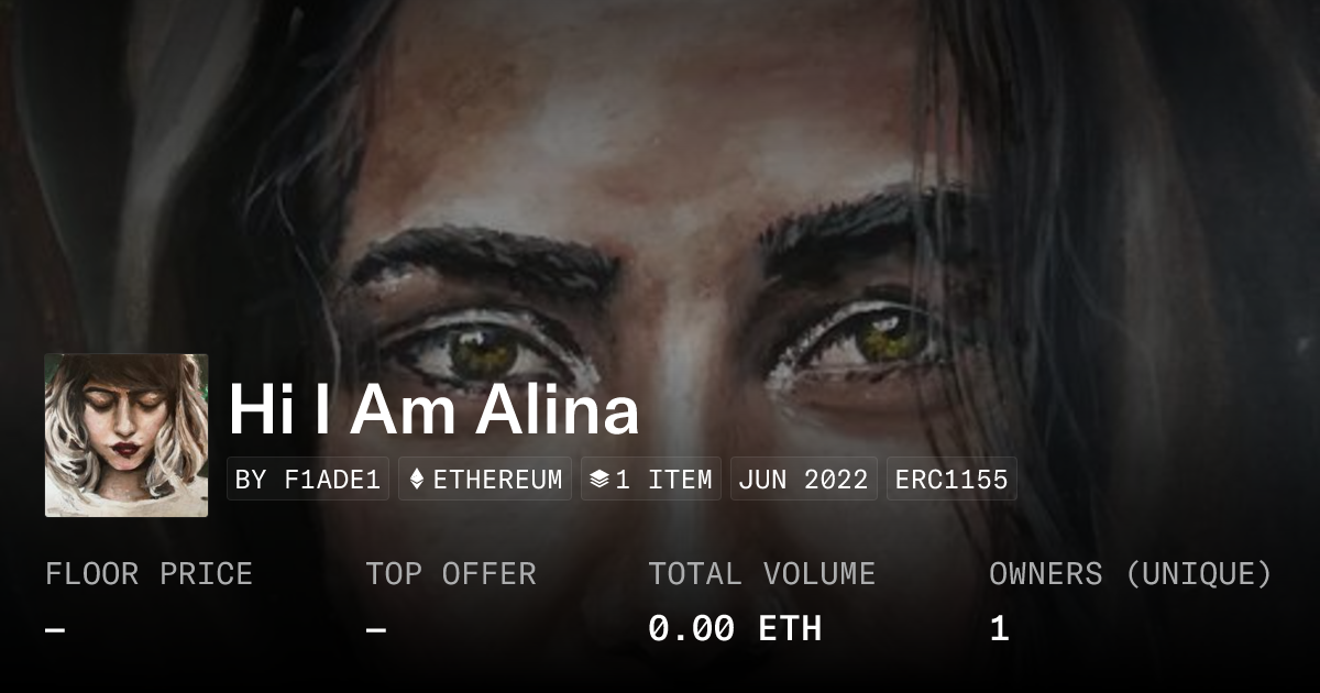 Hi I Am Alina - Collection | OpenSea