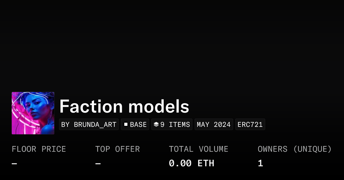 Faction models - Collection | OpenSea