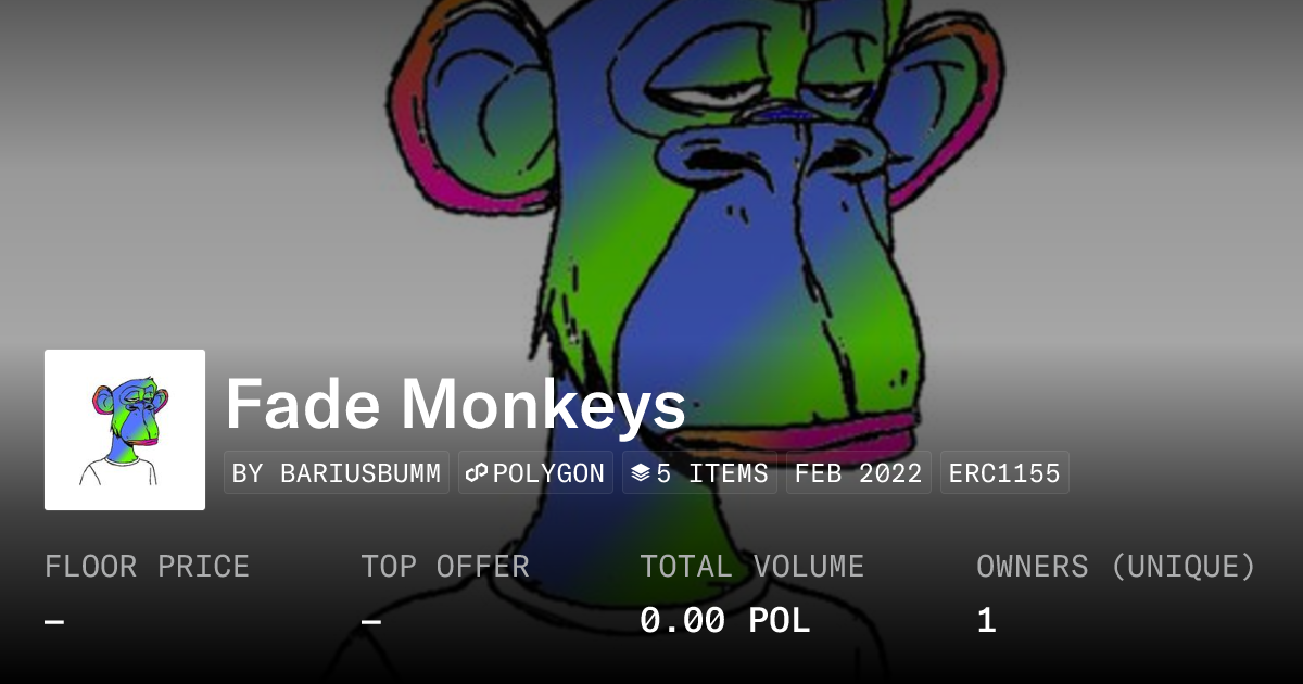 Fade Monkeys - Collection | OpenSea