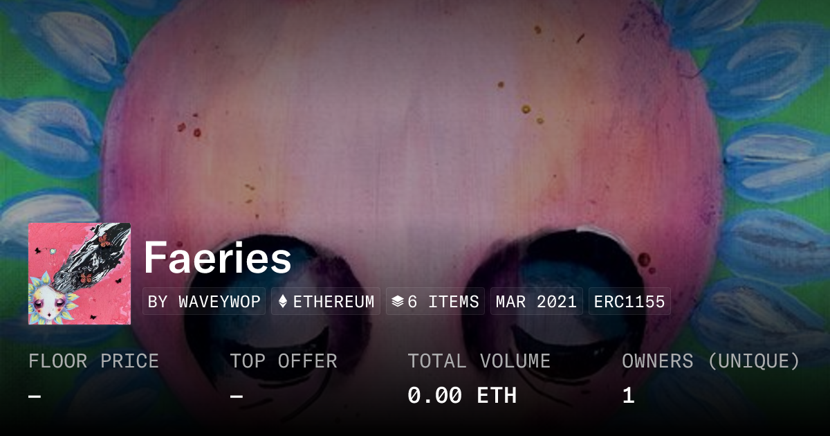 Faeries - Collection | OpenSea