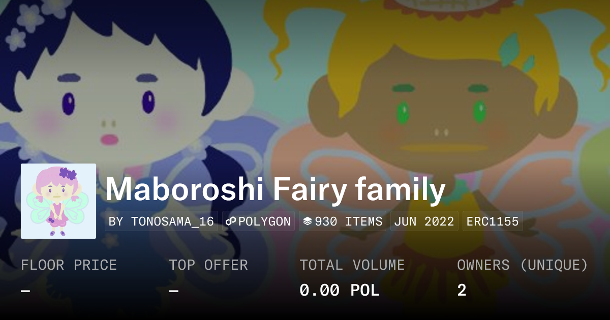 Maboroshi Fairy family - Collection | OpenSea
