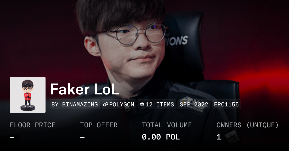Faker LoL - Collection | OpenSea