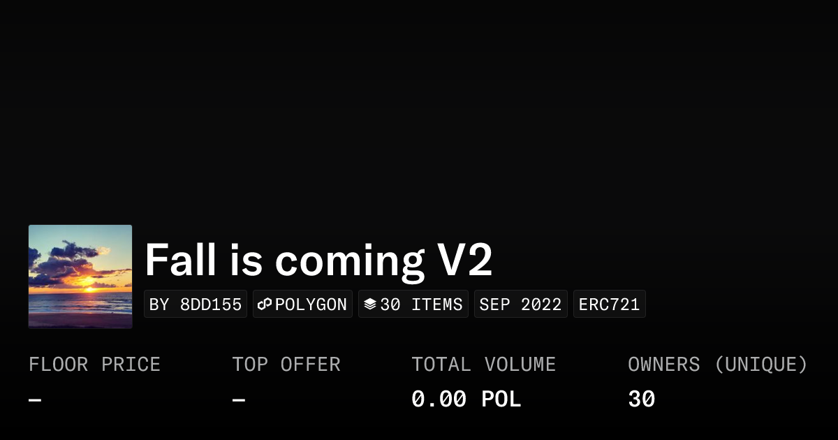Fall is coming V2 - Collection | OpenSea