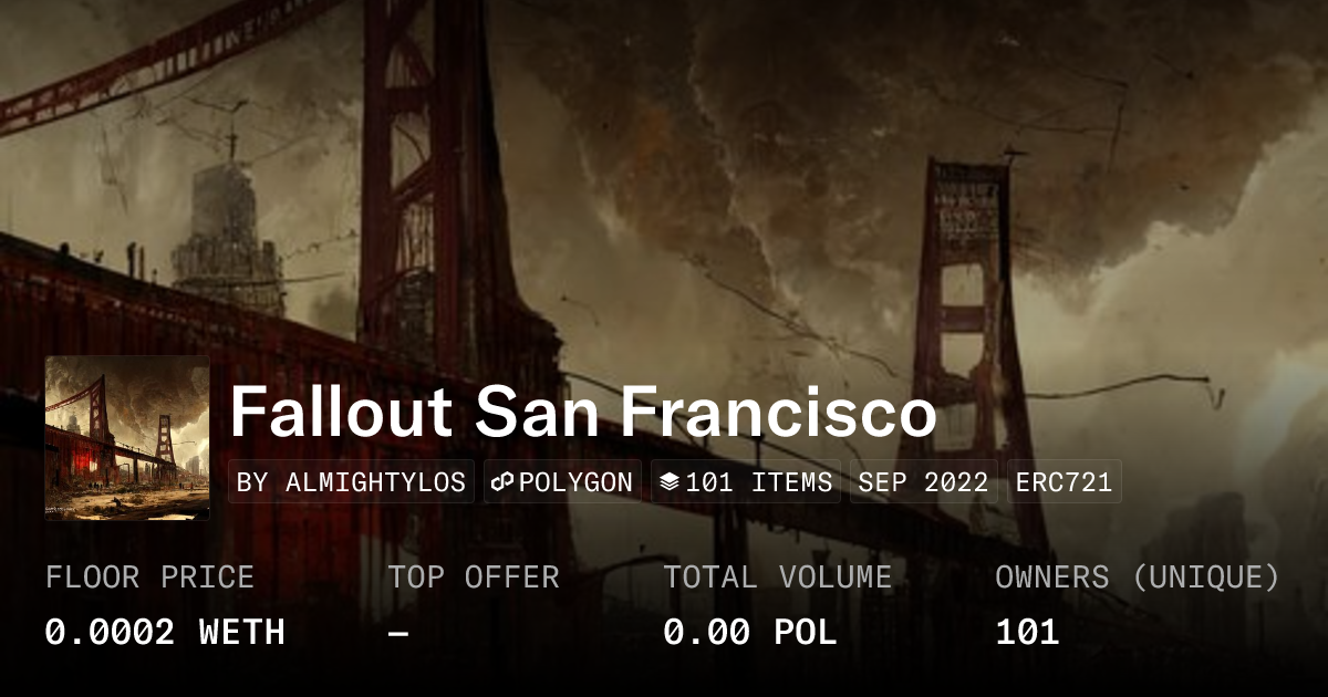 Fallout San Francisco - Collection | OpenSea