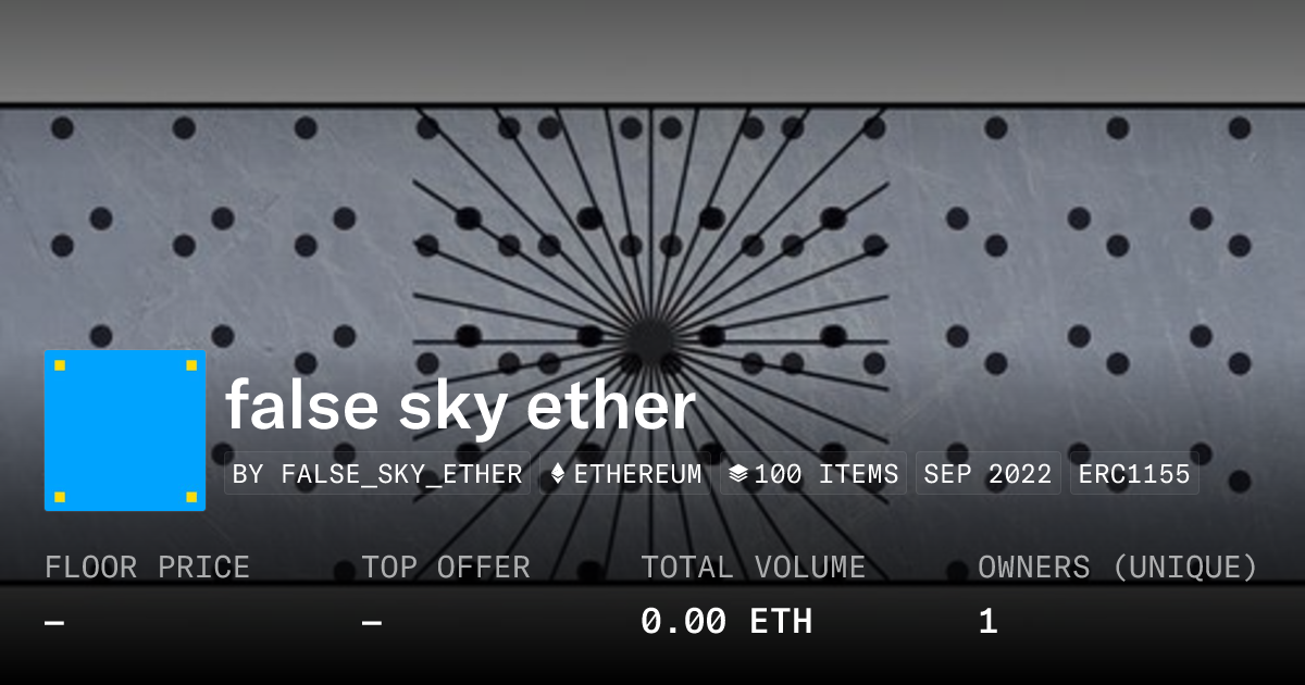 false sky ether - Collection | OpenSea