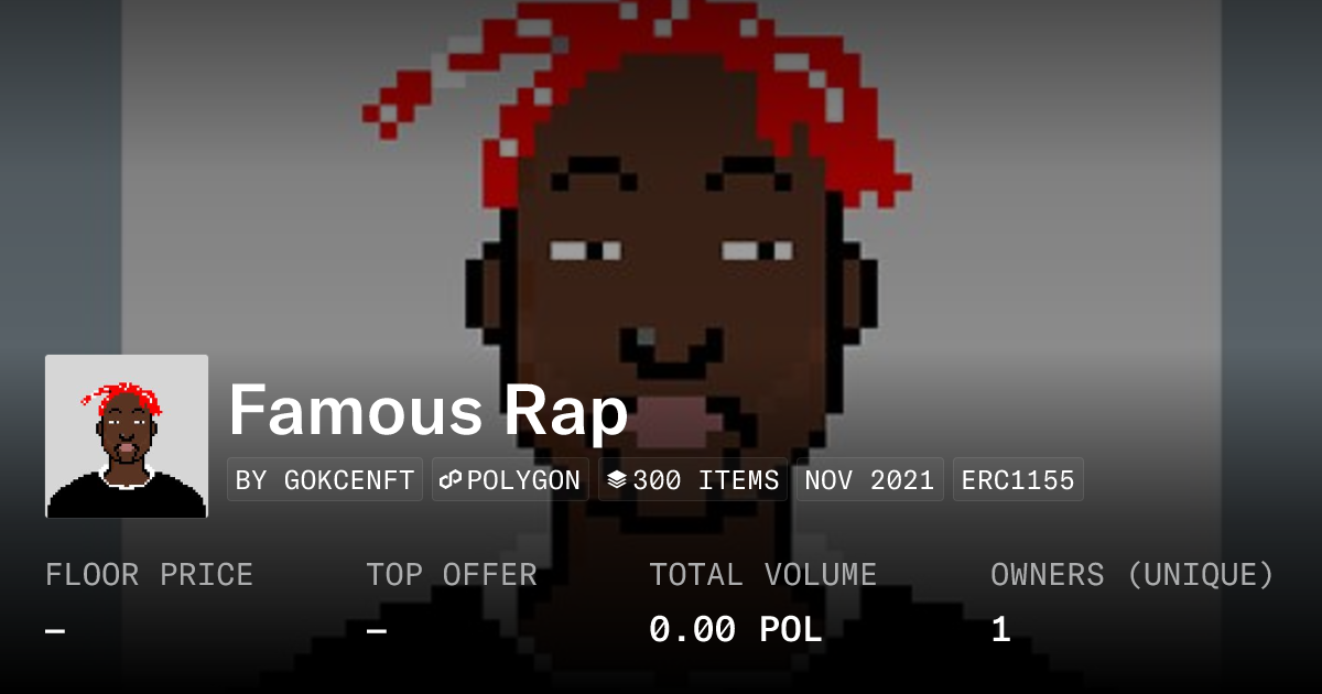 Famous Rap - Collection | OpenSea