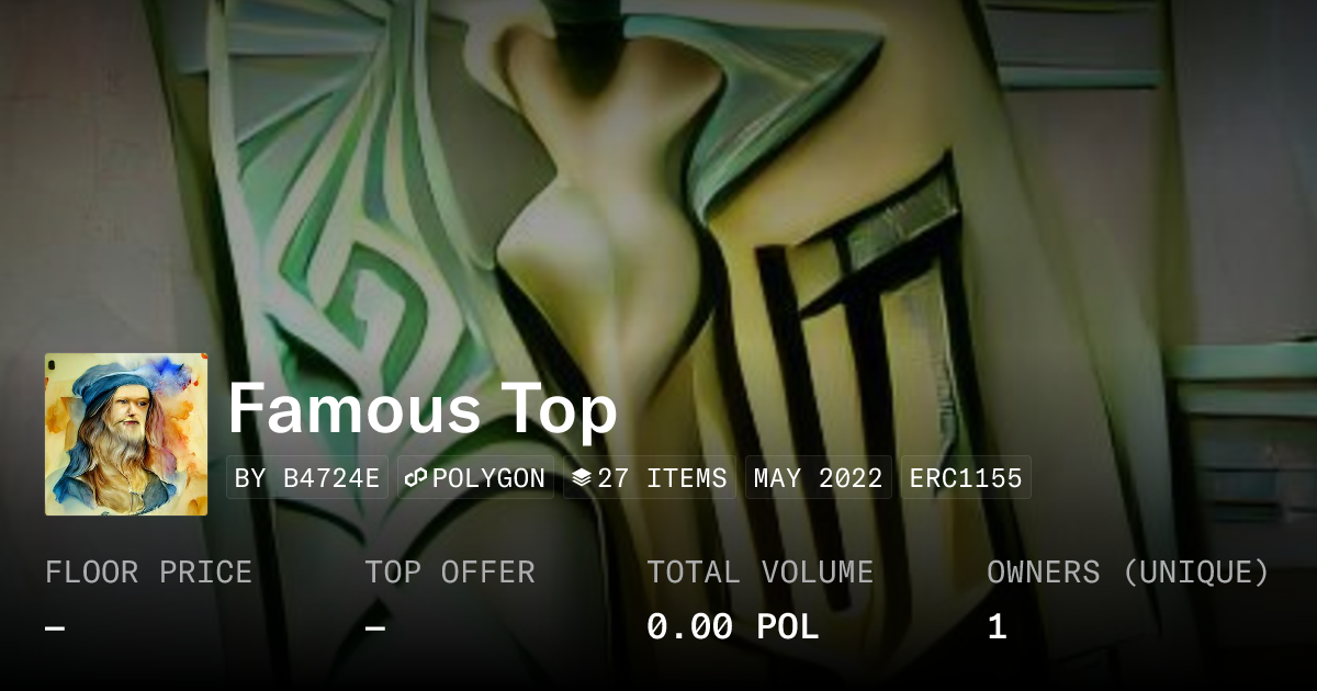 Famous Top - Collection | OpenSea