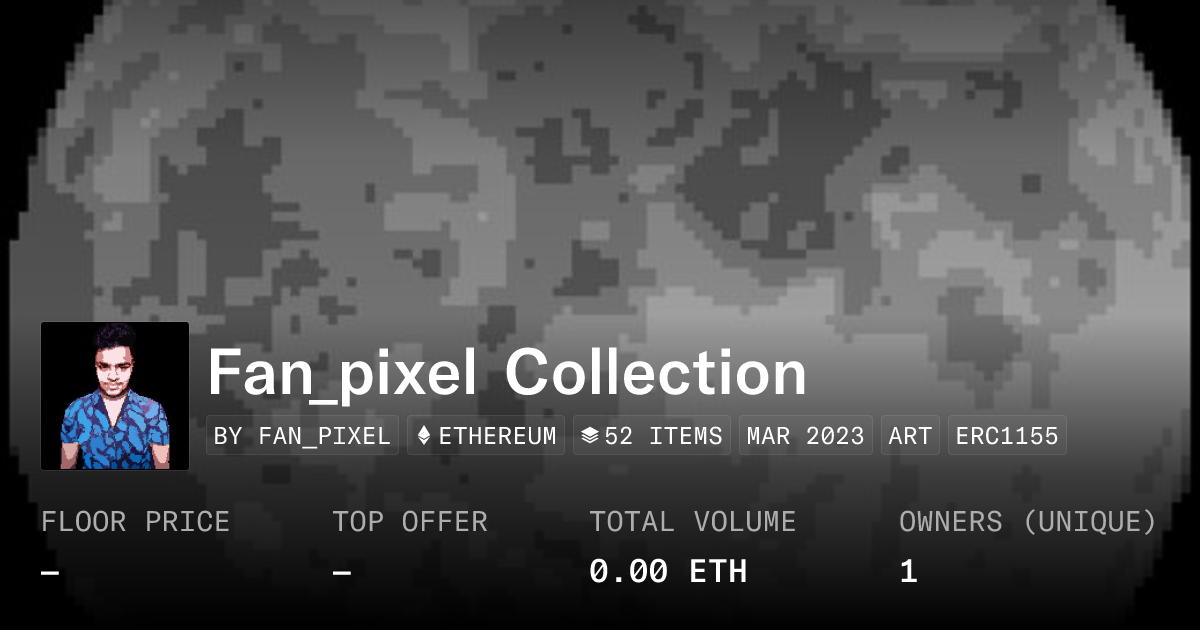 Fan_pixel Collection - Collection | OpenSea