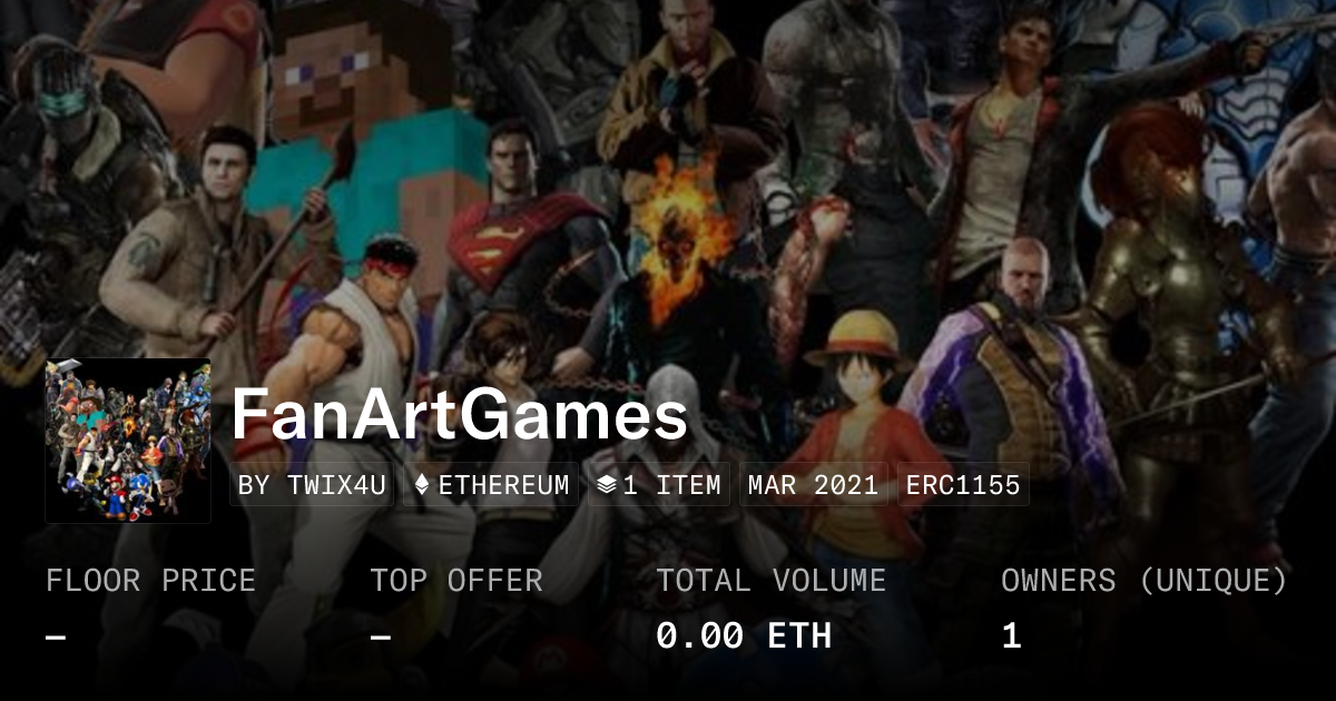 FanArtGames - Collection | OpenSea