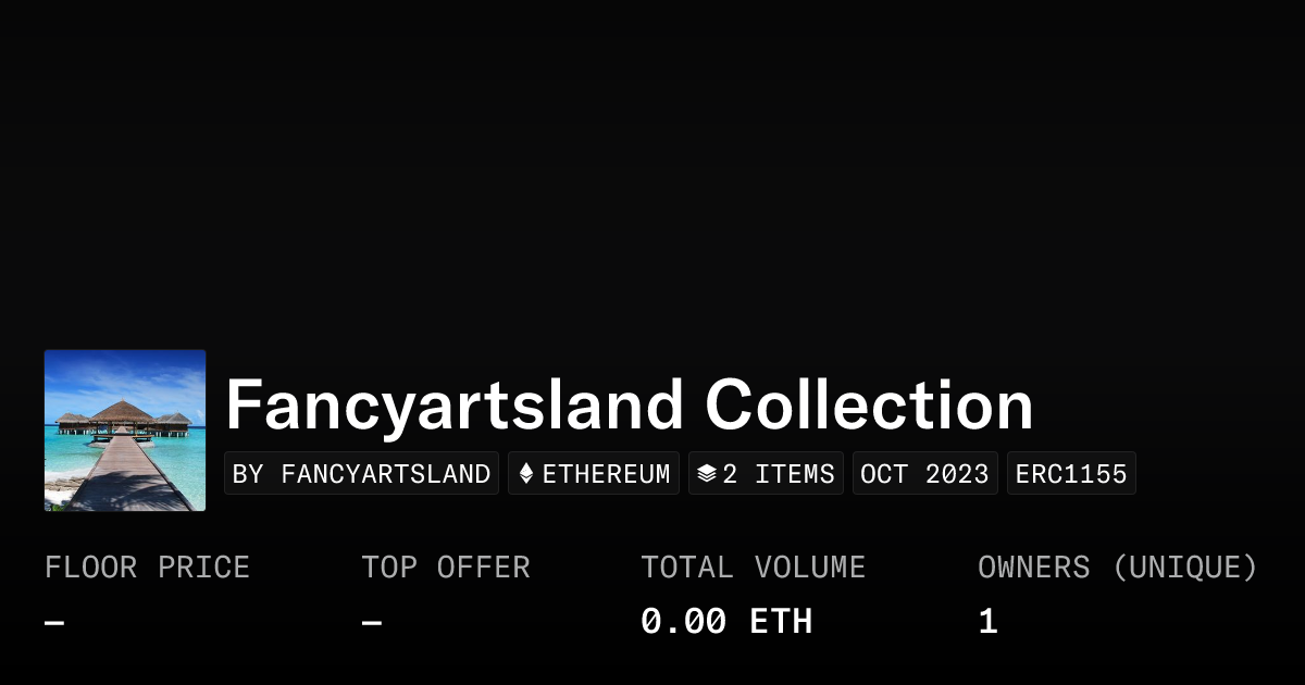 Fancyartsland Collection - Collection | OpenSea