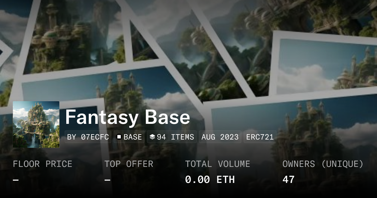 Fantasy Base - Collection | OpenSea