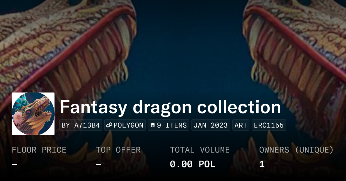 Fantasy dragon collection - Collection | OpenSea