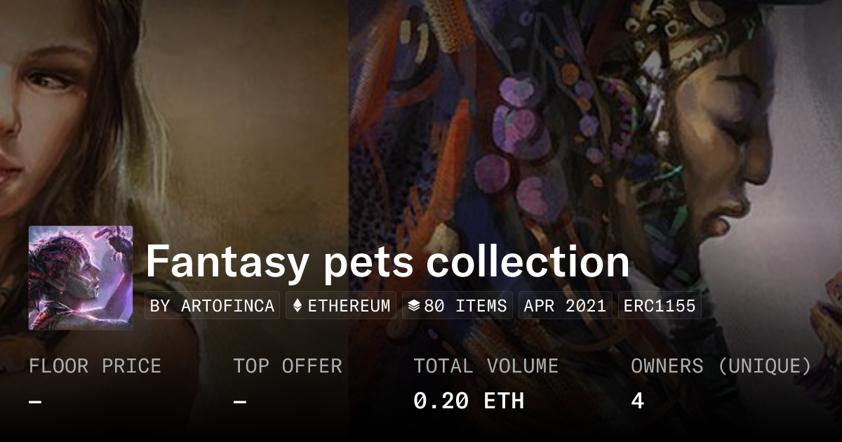 Fantasy pets collection - Collection | OpenSea