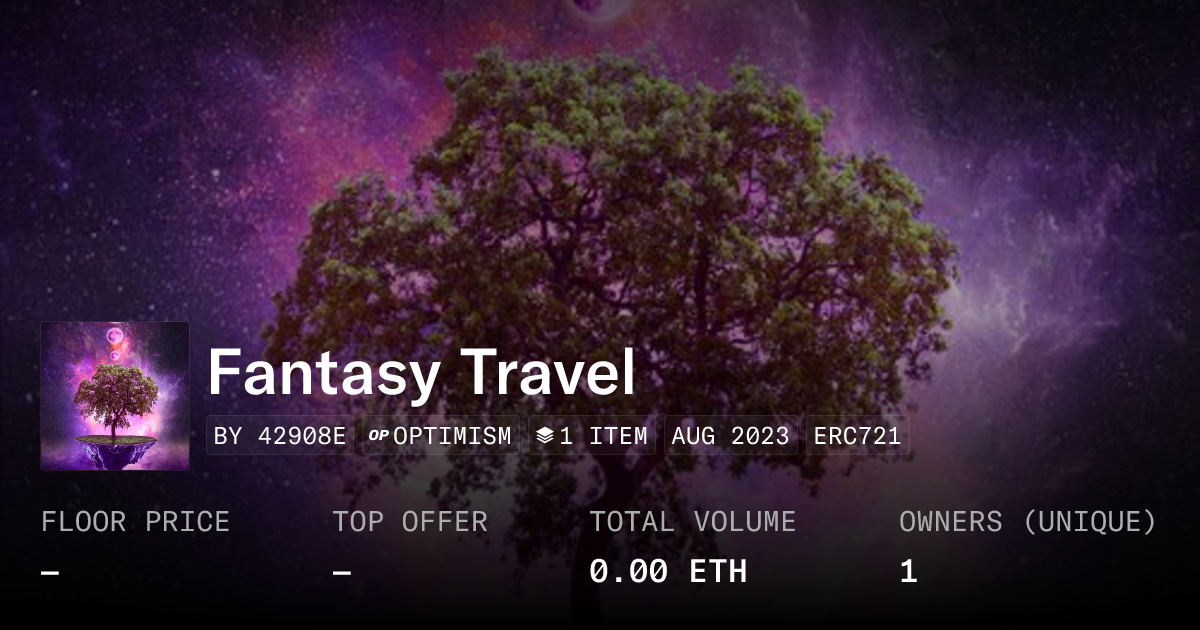 Fantasy Travel - Collection | OpenSea
