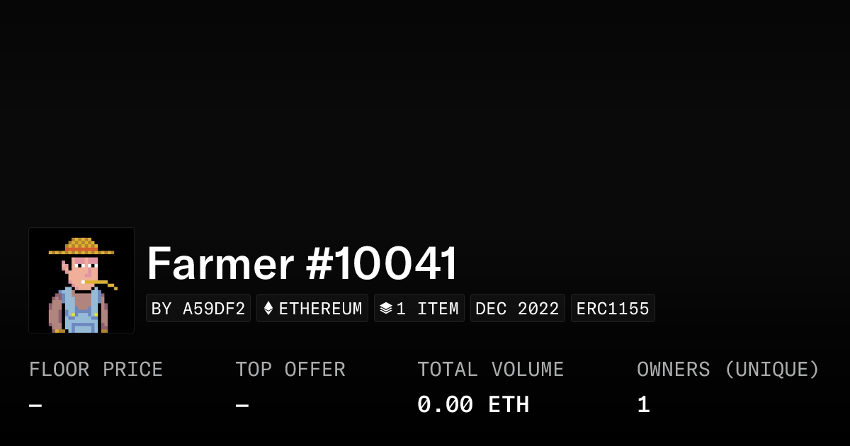 Farmer #10041 - Collection | OpenSea