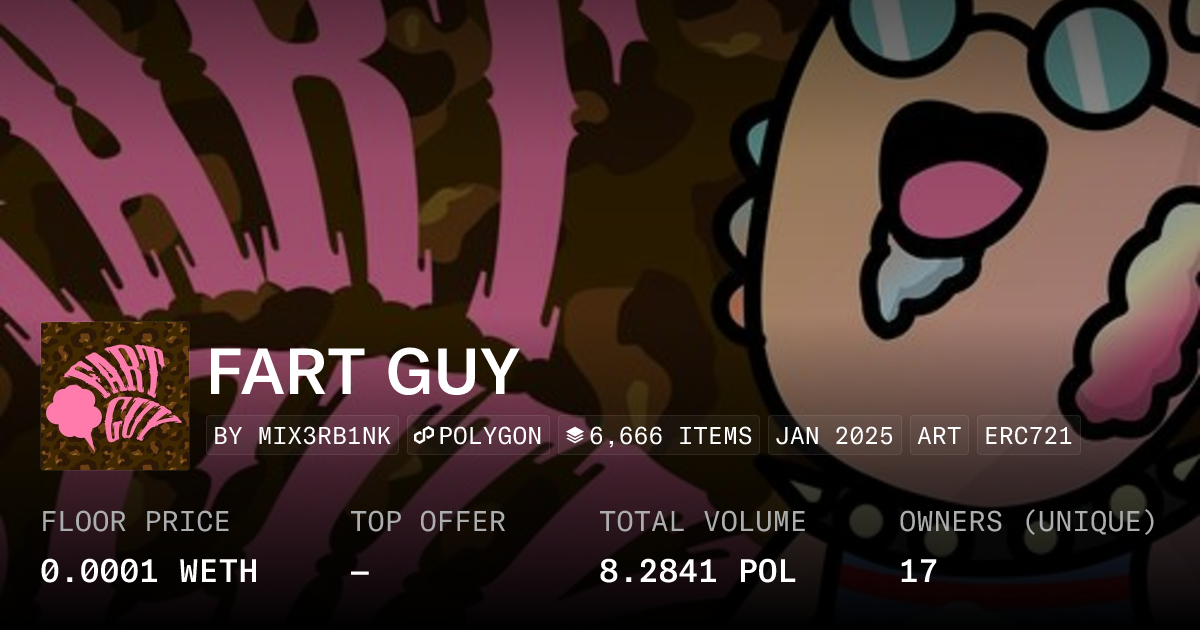 FART GUY - Collection | OpenSea