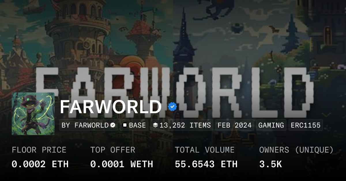 FARWORLD 0.0007 ETH - Collection | OpenSea