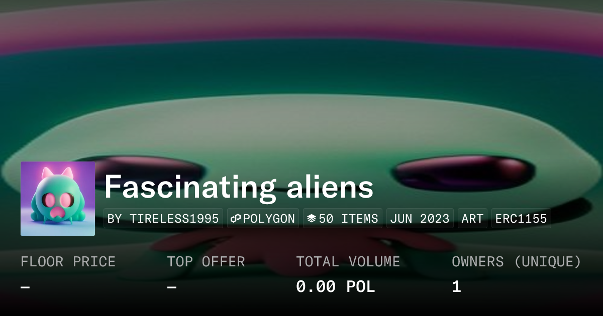 Fascinating aliens - Collection | OpenSea