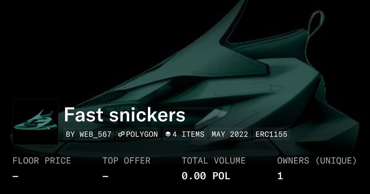 Fast snickers - Collection | OpenSea