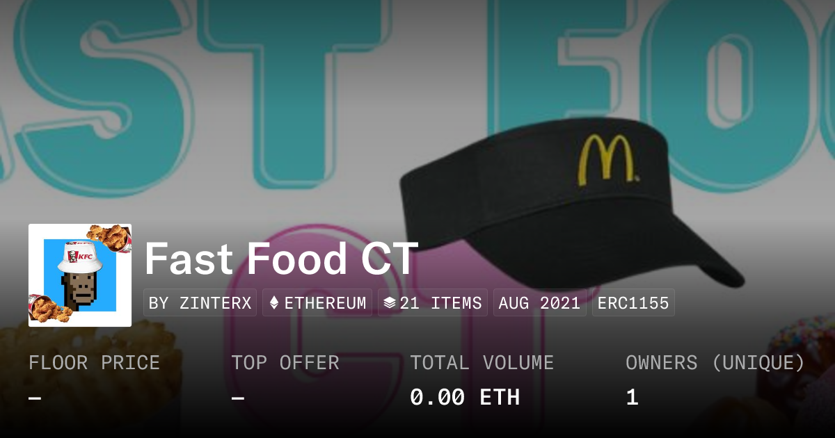 Fast Food CT - Collection | OpenSea