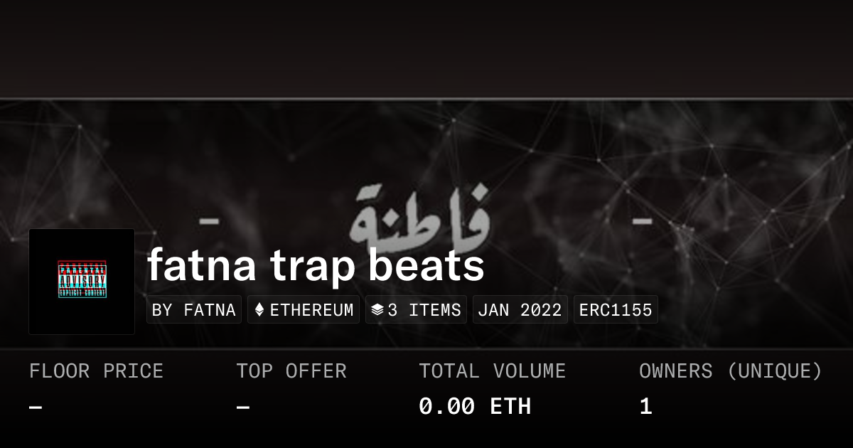 fatna trap beats - Collection | OpenSea