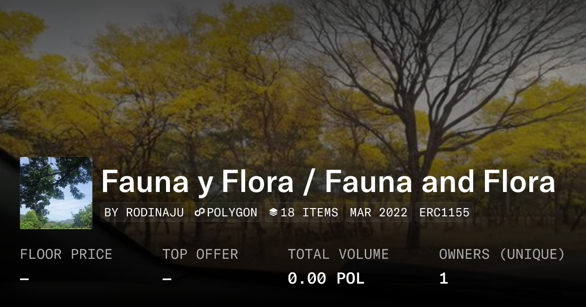 Fauna y Flora / Fauna and Flora - Collection | OpenSea