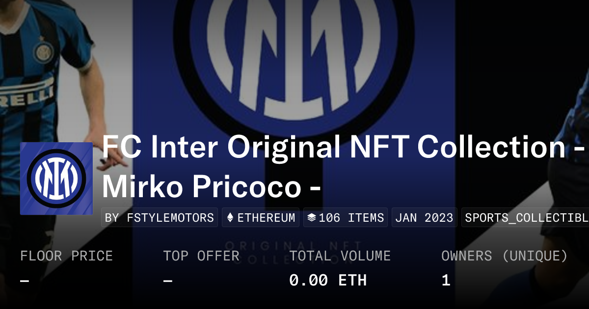 FC Inter Original NFT Collection - by Mirko Pricoco - - Collection ...