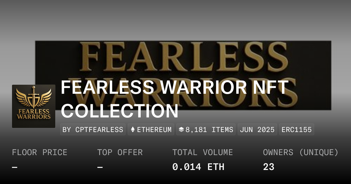 FEARLESS WARRIOR NFT COLLECTION - Collection | OpenSea
