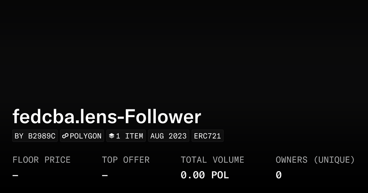 fedcba.lens-Follower - Collection | OpenSea