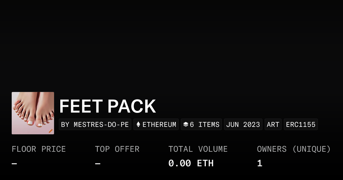 FEET PACK - Collection | OpenSea