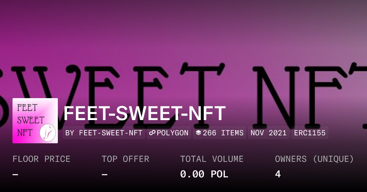 FEET-SWEET-NFT - Collection | OpenSea
