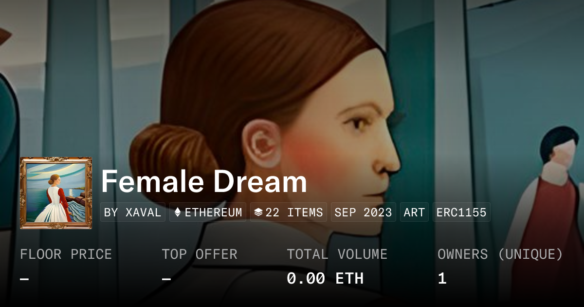 Female Dream - Collection | OpenSea