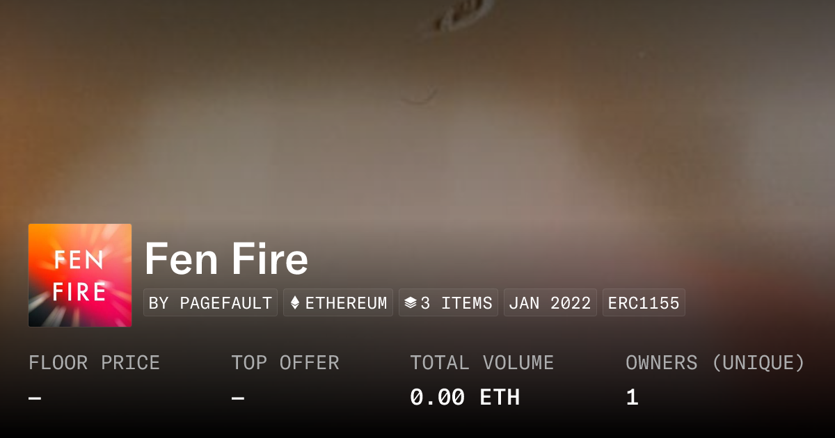 Fen Fire - Collection | OpenSea