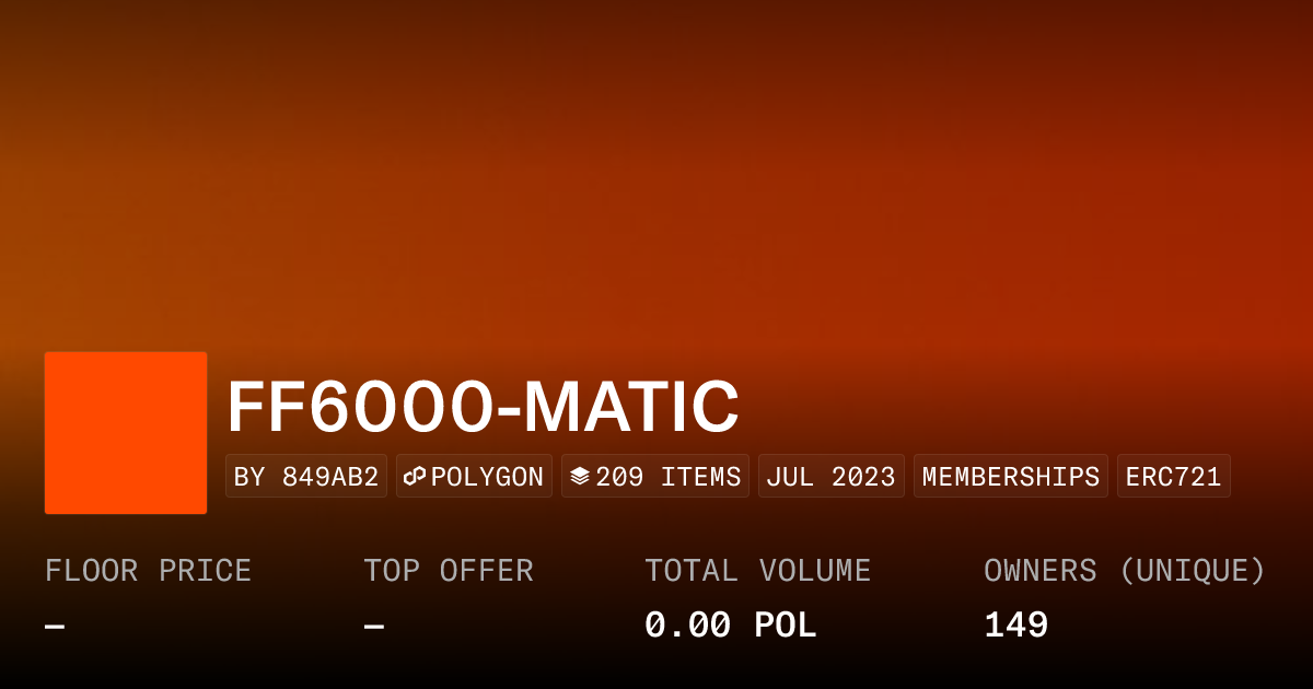 FF6000-MATIC - Collection | OpenSea