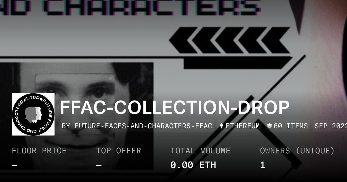 FFAC-COLLECTION-DROP - Collection | OpenSea