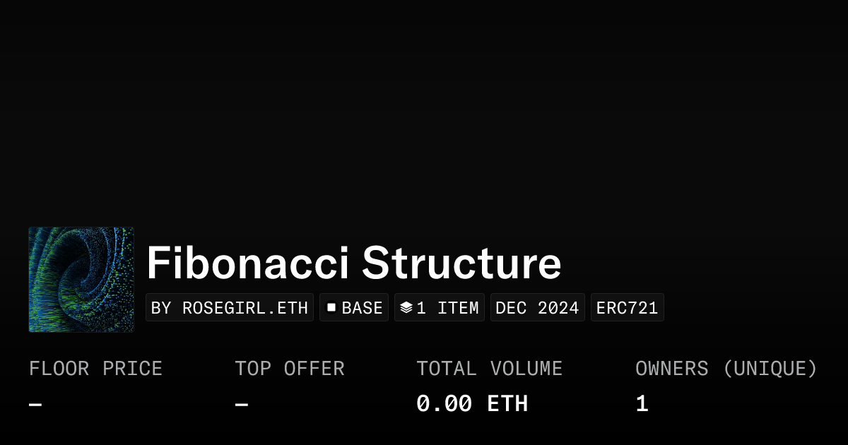 Fibonacci Structure - Collection | OpenSea