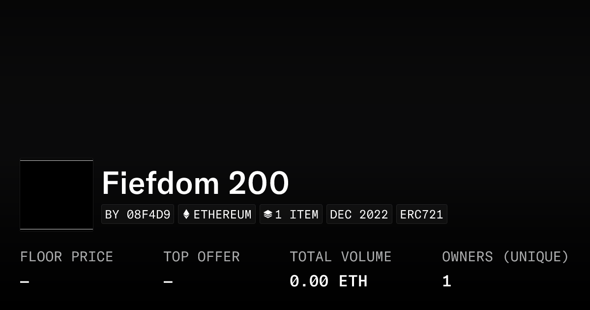 Fiefdom 200 - Collection | OpenSea