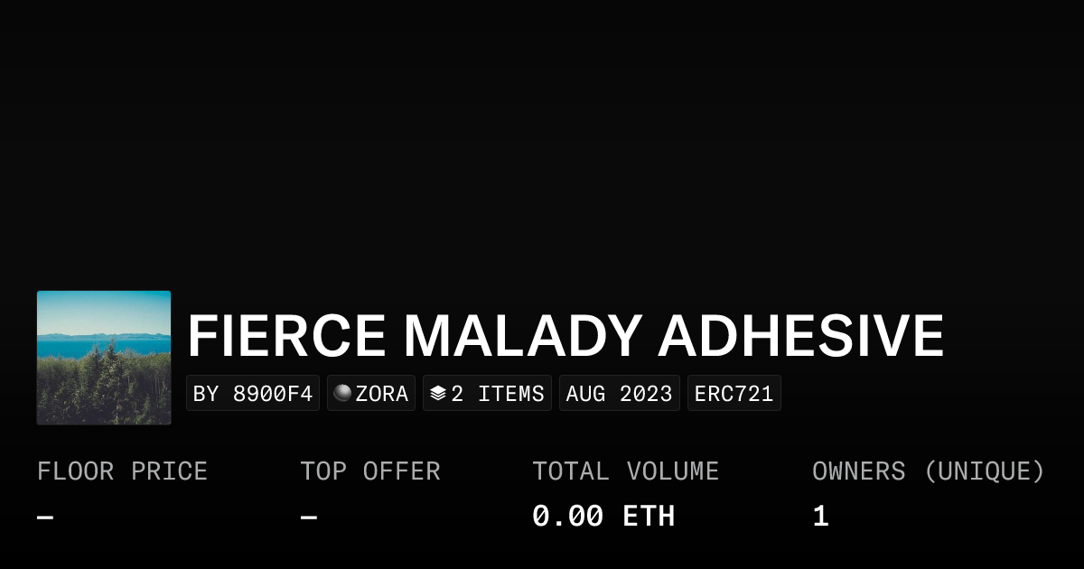 FIERCE MALADY ADHESIVE - Collection | OpenSea