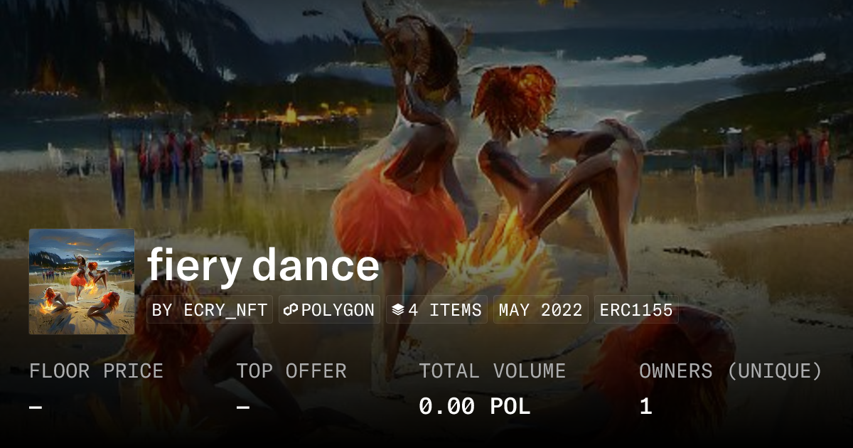fiery dance - Collection | OpenSea