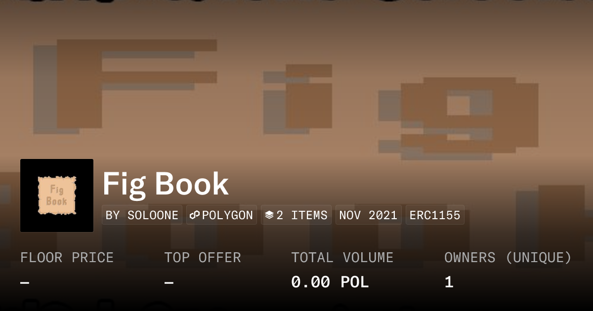 Fig Book - Collection | OpenSea