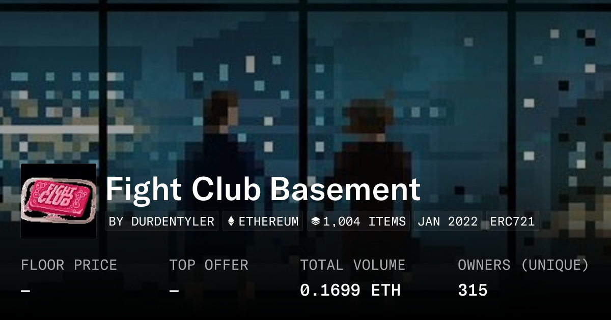 Fight Club Basement - Collection | OpenSea