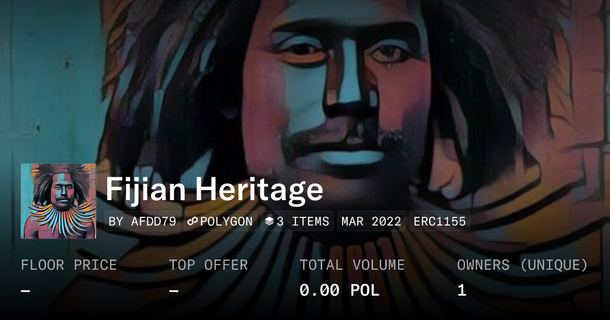 Fijian Heritage - Collection | OpenSea