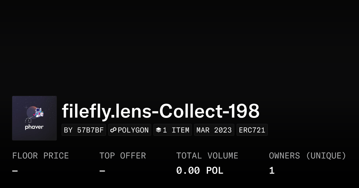 filefly.lens-Collect-198 - Collection | OpenSea