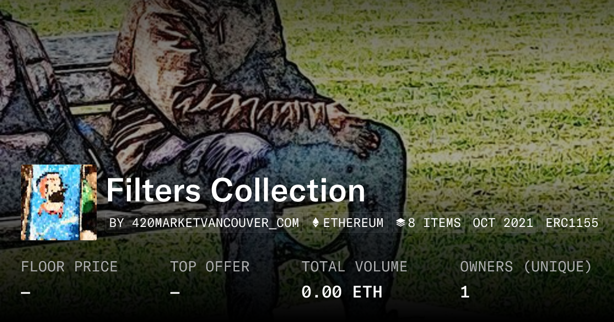 Filters Collection - Collection | OpenSea