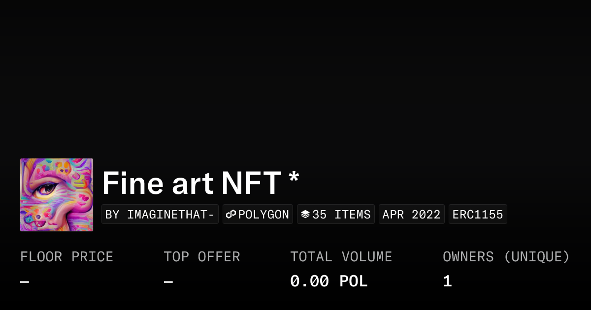 Fine art NFT * - Collection | OpenSea