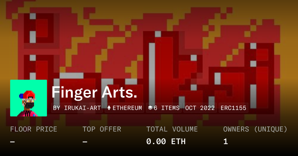Finger Arts. - Collection | OpenSea